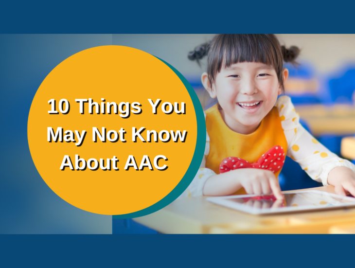 10 Things You May Not Know About AAC - Grant Wood AEA 10 Things You May Not Know About AAC - Grant Wood AEA